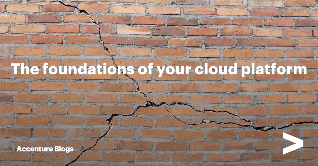 The Foundations of Your Cloud Platform