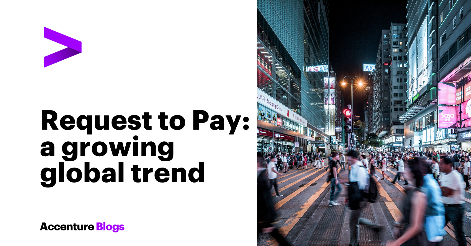 Request to Pay—a growing global trend in payments | Accenture Banking Blog