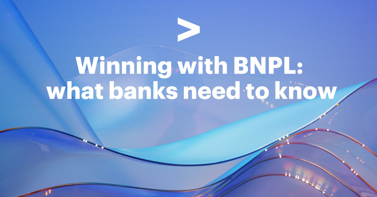 BNPL: Strategies for banks to get it right | Accenture Banking Blog